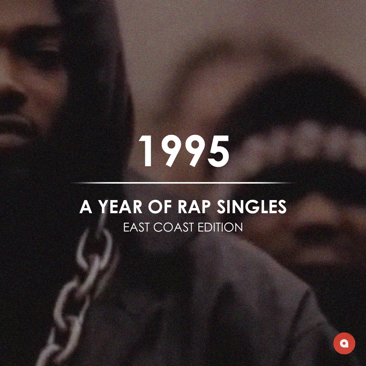 1995 : une année de rap East Coast - Mixtape - Abcdr du Son