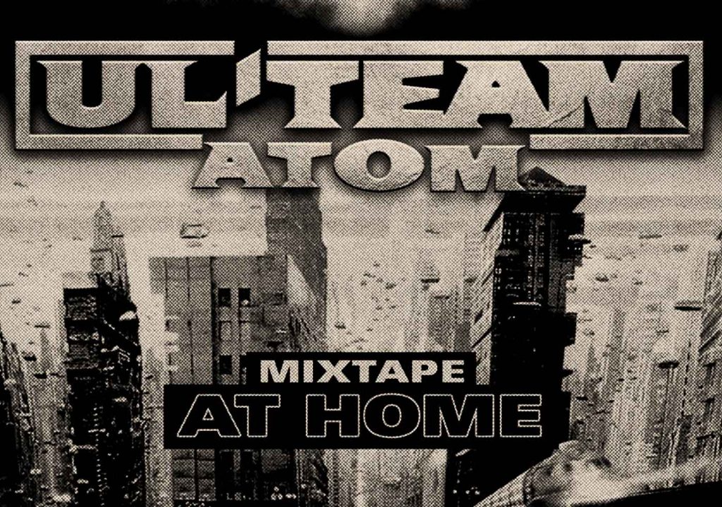 Ul Team Atom - At Home - 30/06 - 1999, une année de rap français